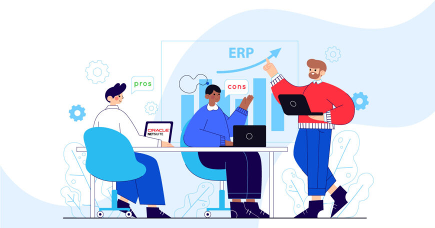 Detailed Guide on Pros & Cons of Oracle NetSuite ERP in 2024 - VNMT