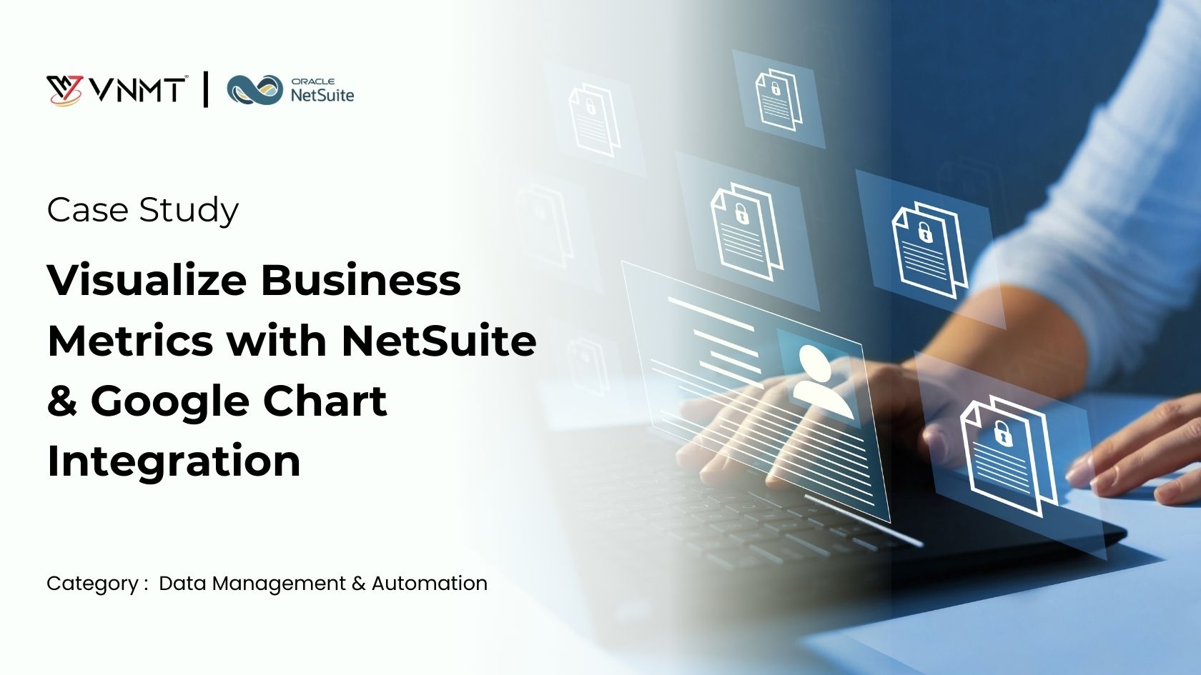NetSuite & Google Chart Integration - VNMT