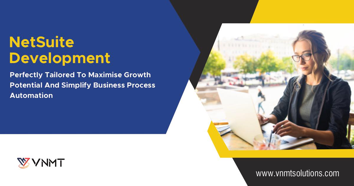 Robust Netsuite Development Services | Hire NetSuite Developer