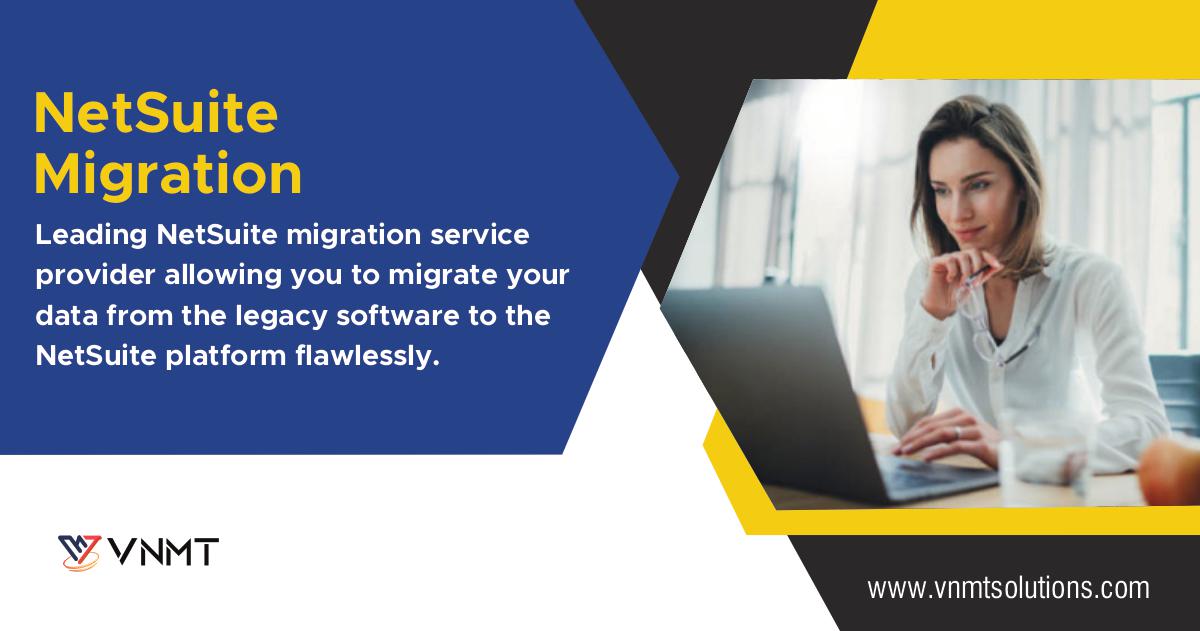 NetSuite Data Migration Services | NetSuite Migration