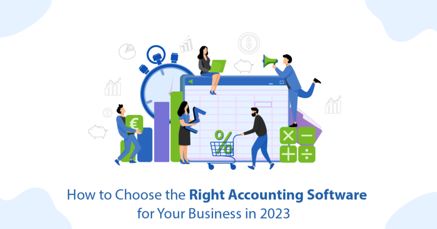How to Choose the Right Accounting Software for Your Business in 2024 - VNMT